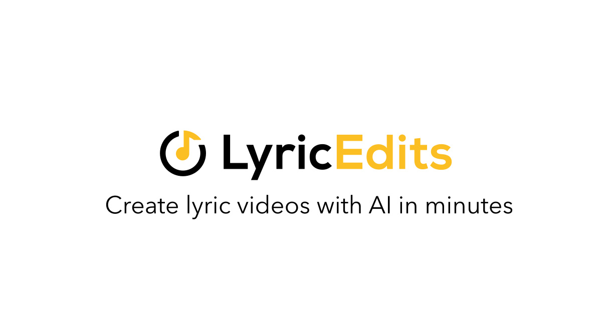 Lyric Video Creator | Try it for FREE | LyricEdits